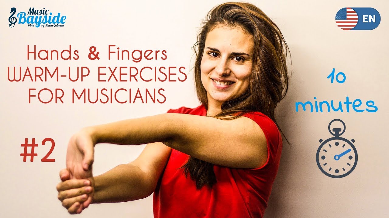 #2 HANDS & FINGERS Stretches for MUSICIANS – Warm-up Exercises ...